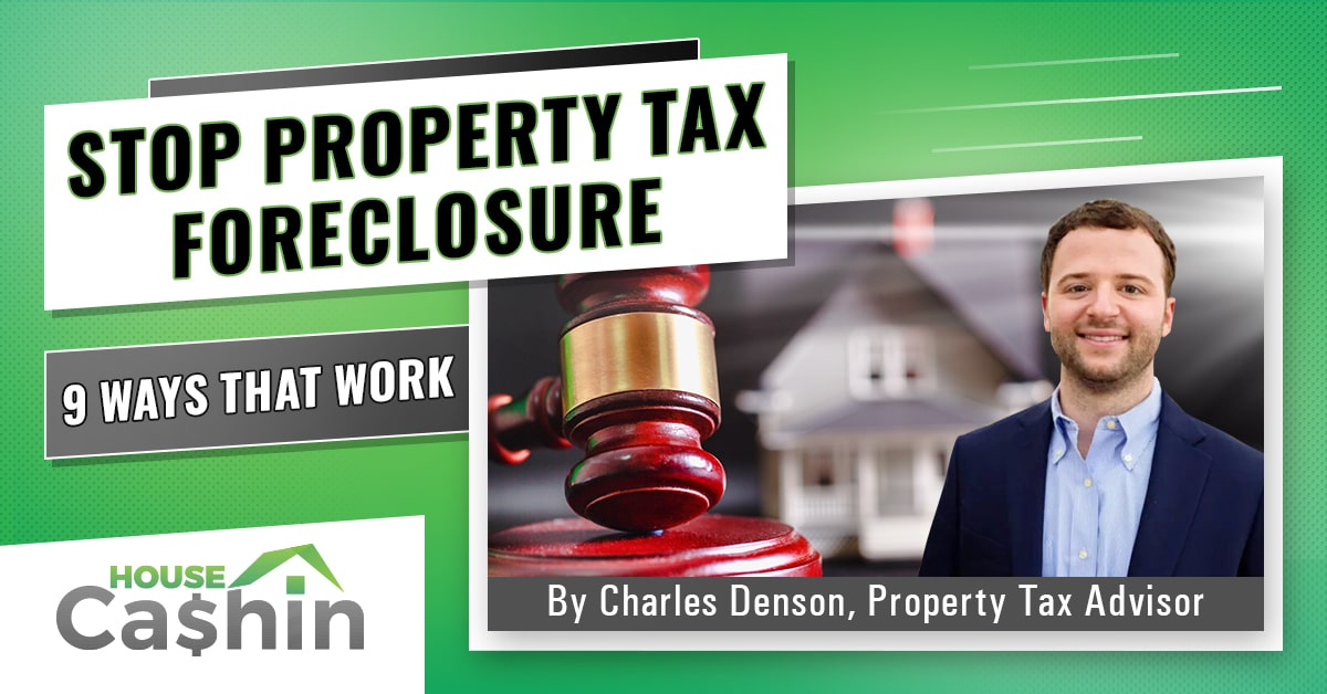 How to Stop Property Tax Foreclosure [9 Ways That Work] – HouseCashin